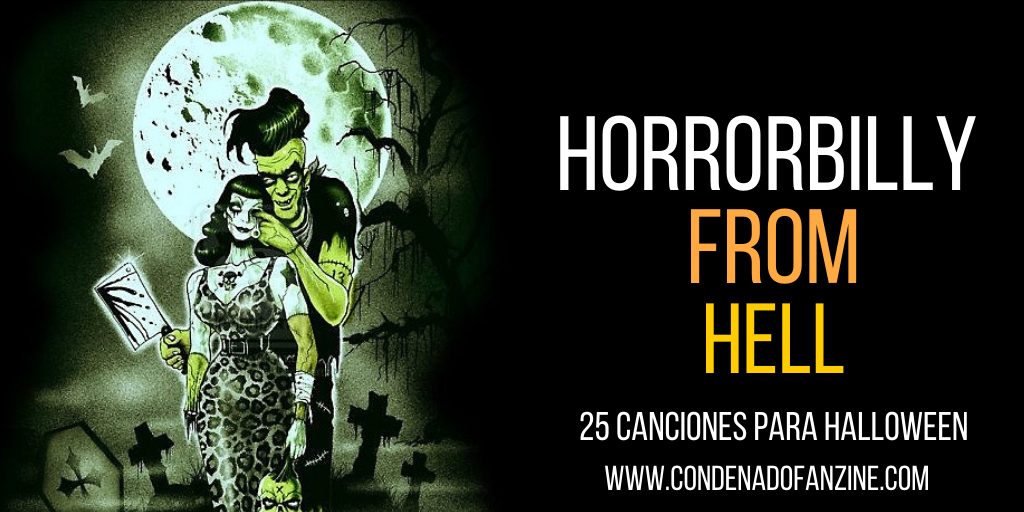 Horrorbilly From Hell – Condenado Fanzine | No Mess, No Fuss, Just Pure ...