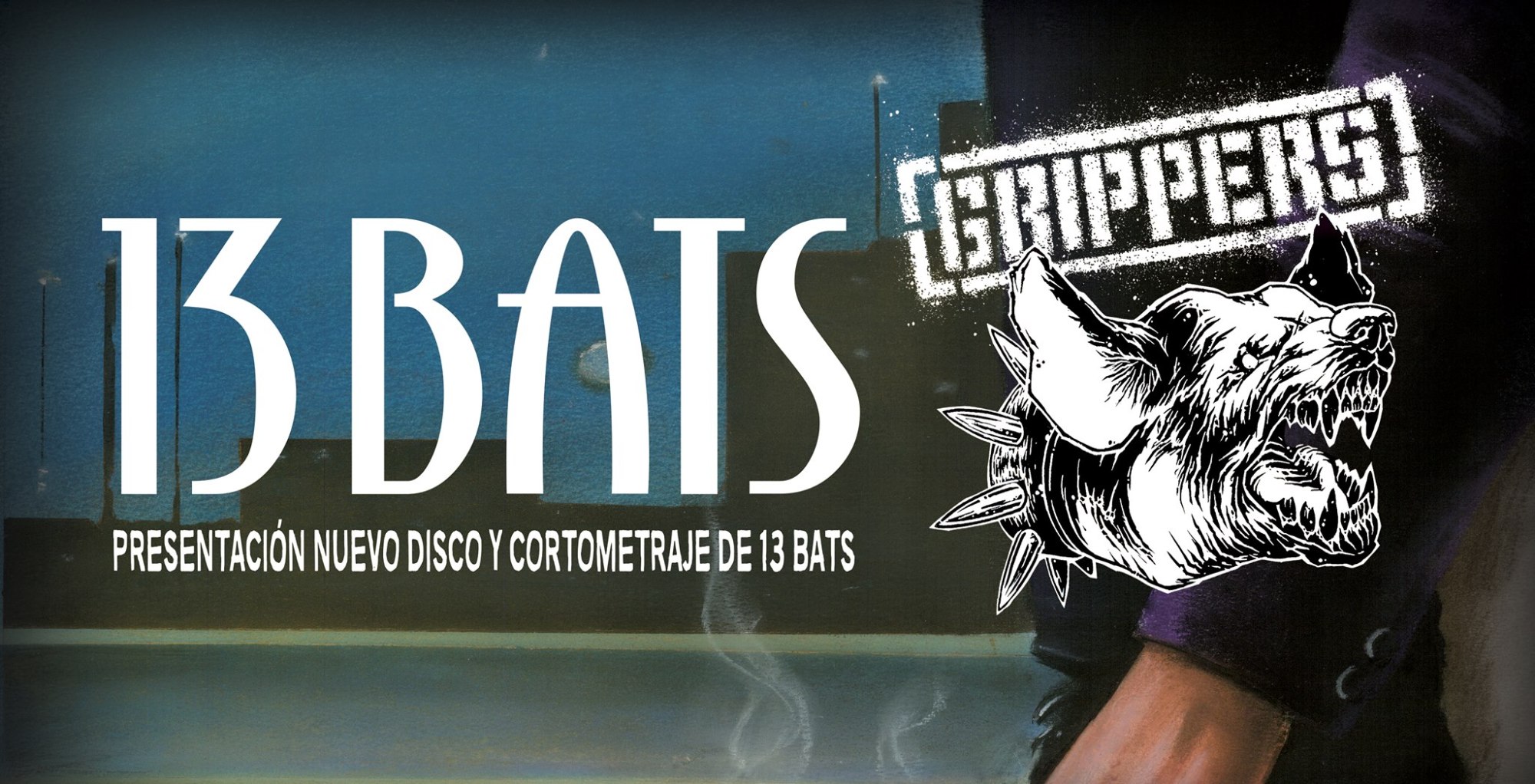 13 Bats + Grippers @ Sala Caracol – Condenado Fanzine