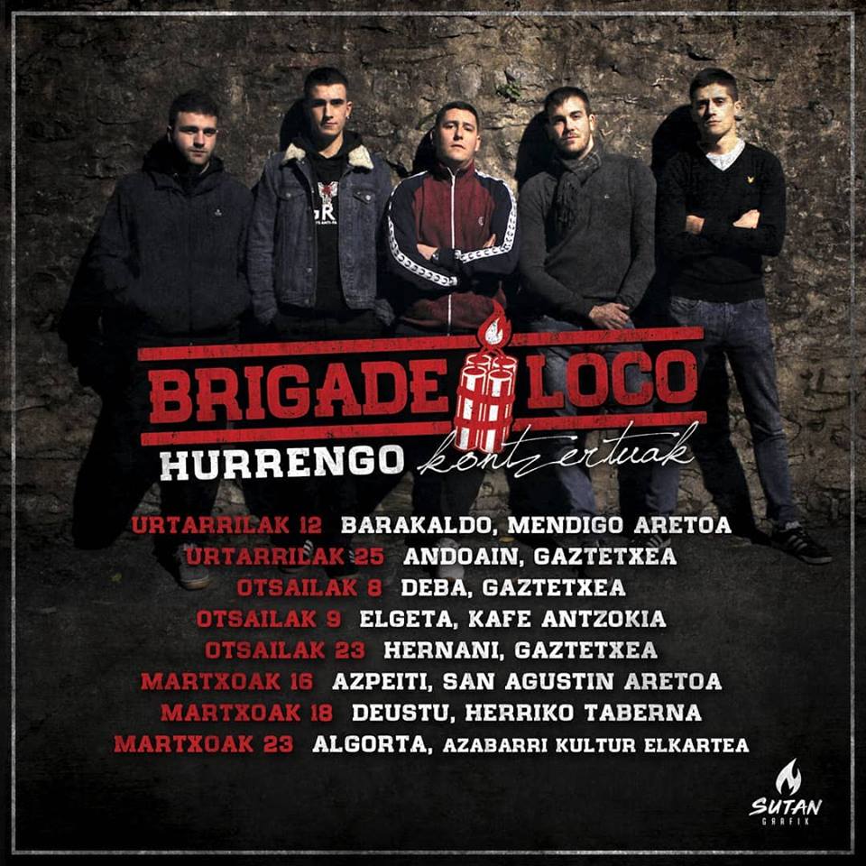 Próximos conciertos de Brigade Loco – Condenado Fanzine | No Mess, No Fuss, Just Pure ...