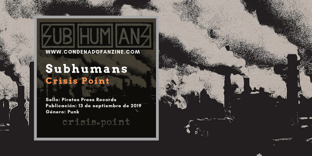 Subhumans – Crisis Point – Condenado Fanzine
