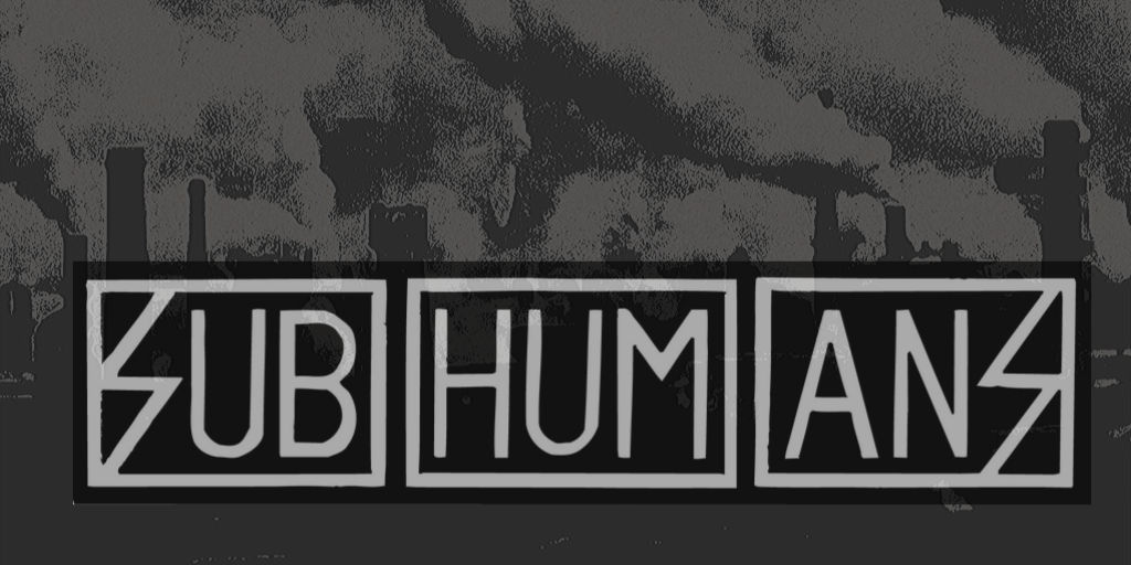 Entrevista a Subhumans – Condenado Fanzine | No Mess, No Fuss, Just ...