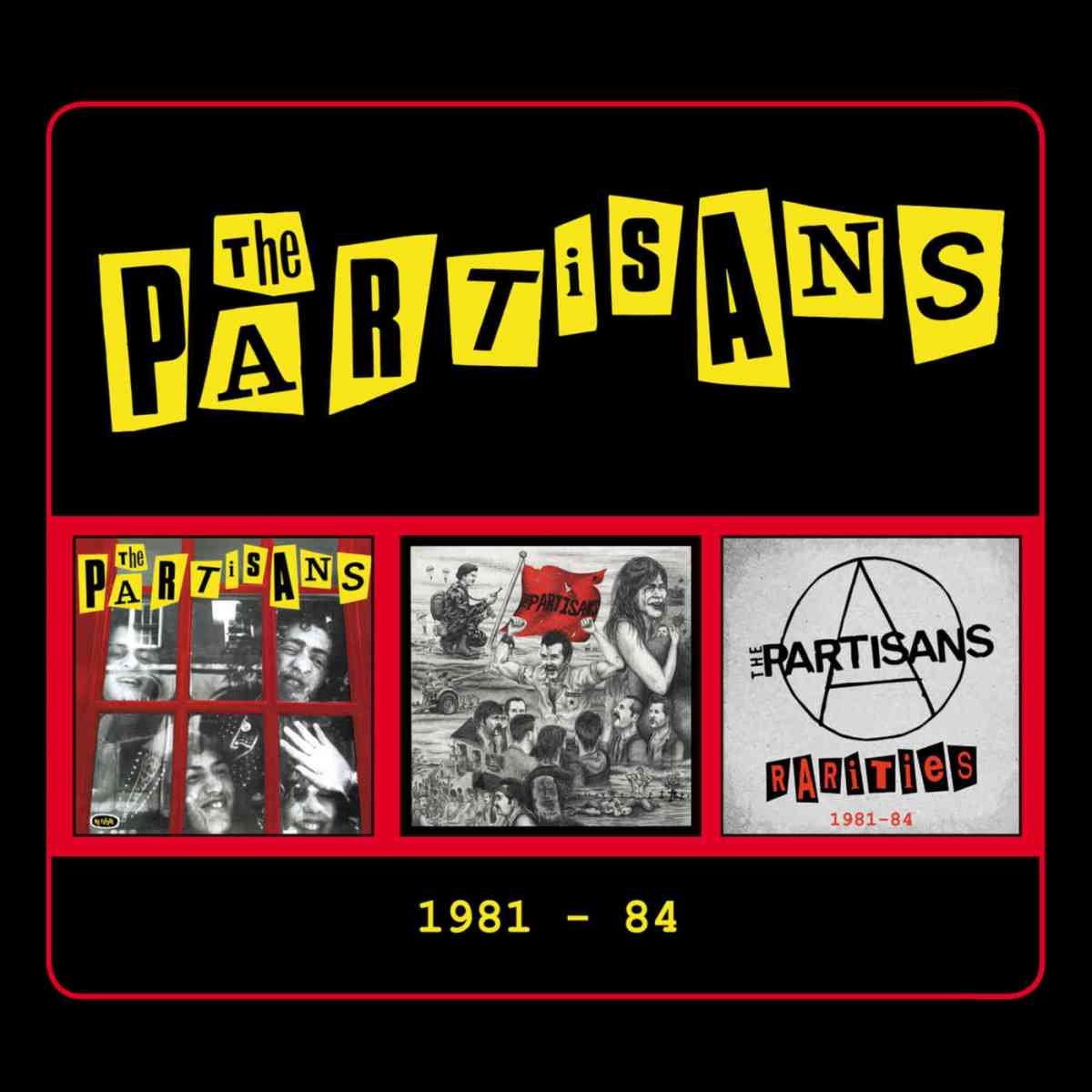 The Partisans: ‘1981-84’ – Condenado Fanzine