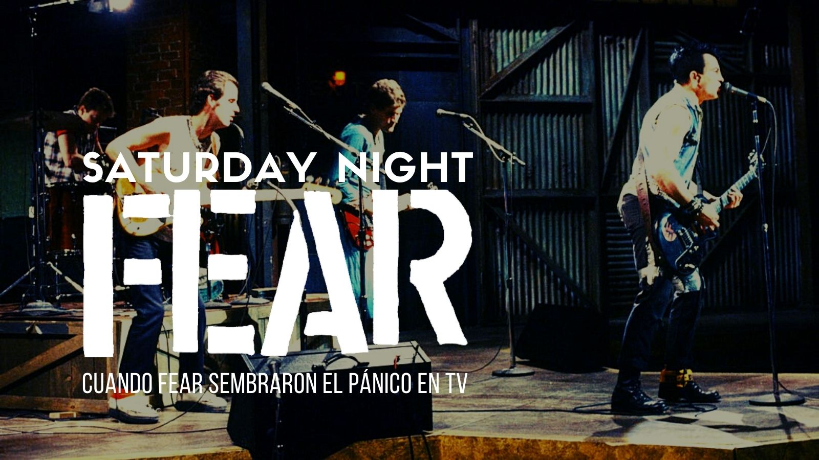 Saturday Night Fear: Cuando Fear sembraron el pánico en TV – Condenado ...