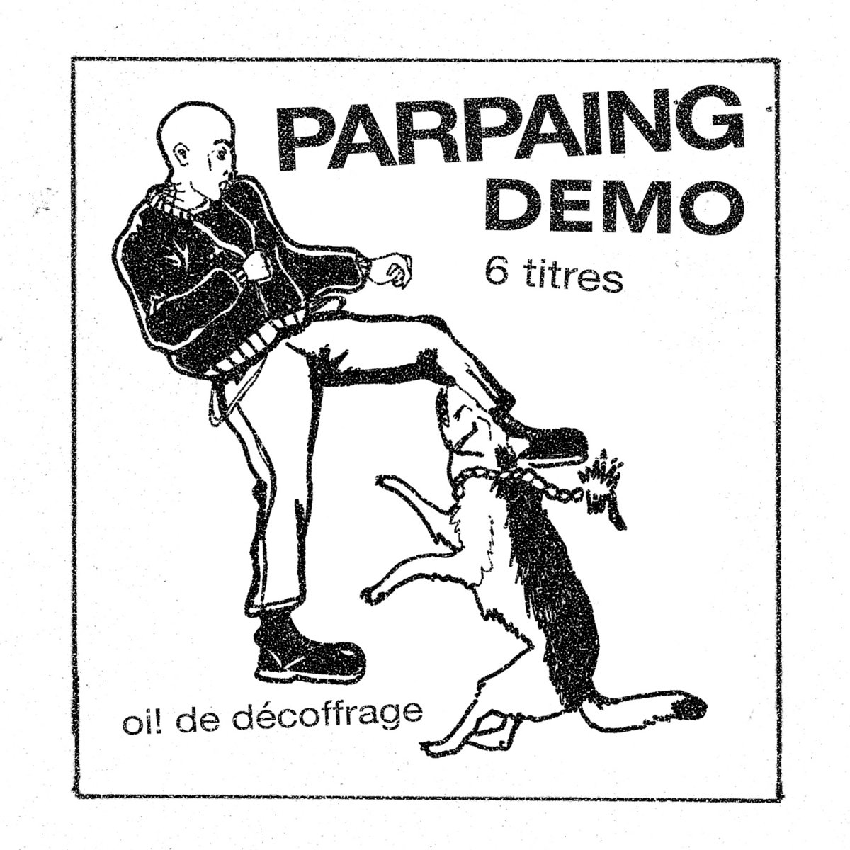 Escucha ‘Démo’ de Parpaing [Oi! desde París] – Condenado Fanzine