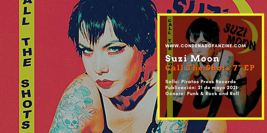 Suzi Moon: ‘Call The Shots’ [Pirates Press, 2021] – Condenado Fanzine ...